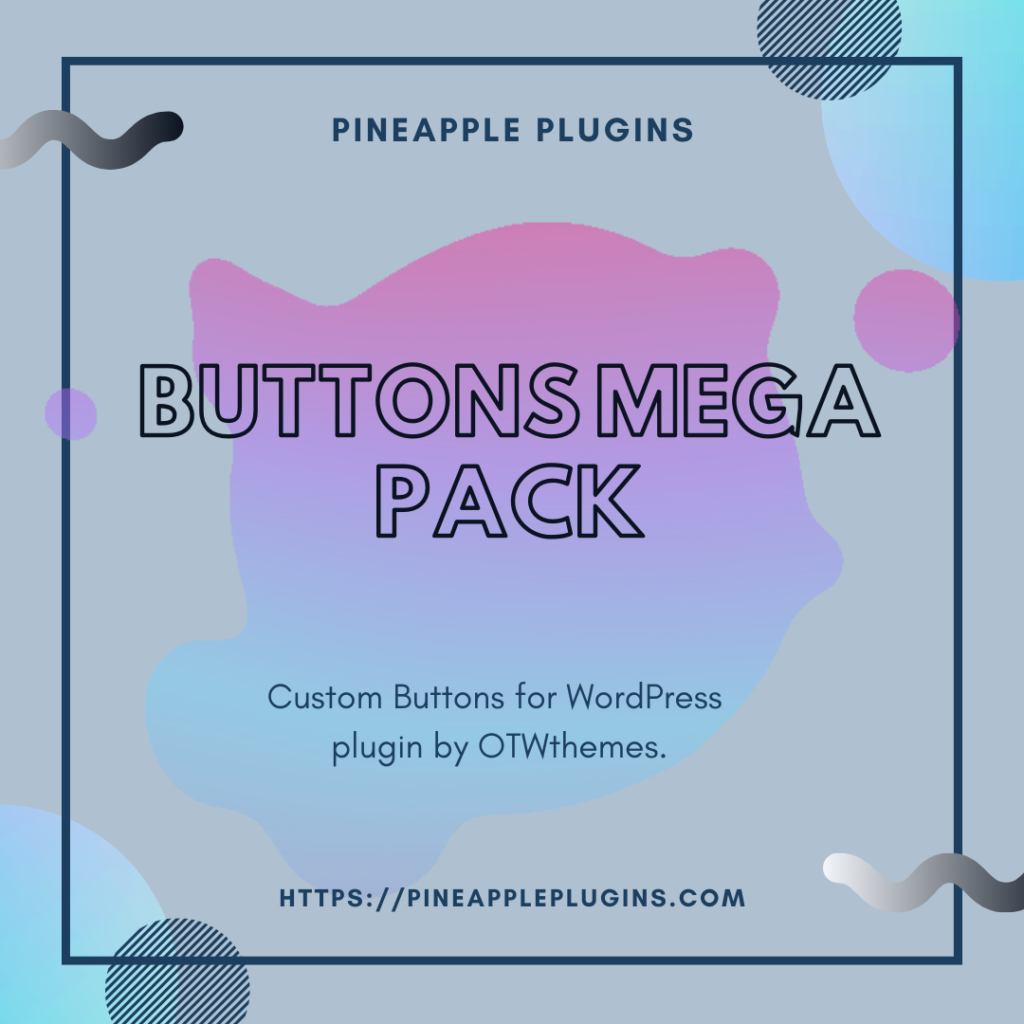 Buttons Mega Pack - Pineapple Plugins